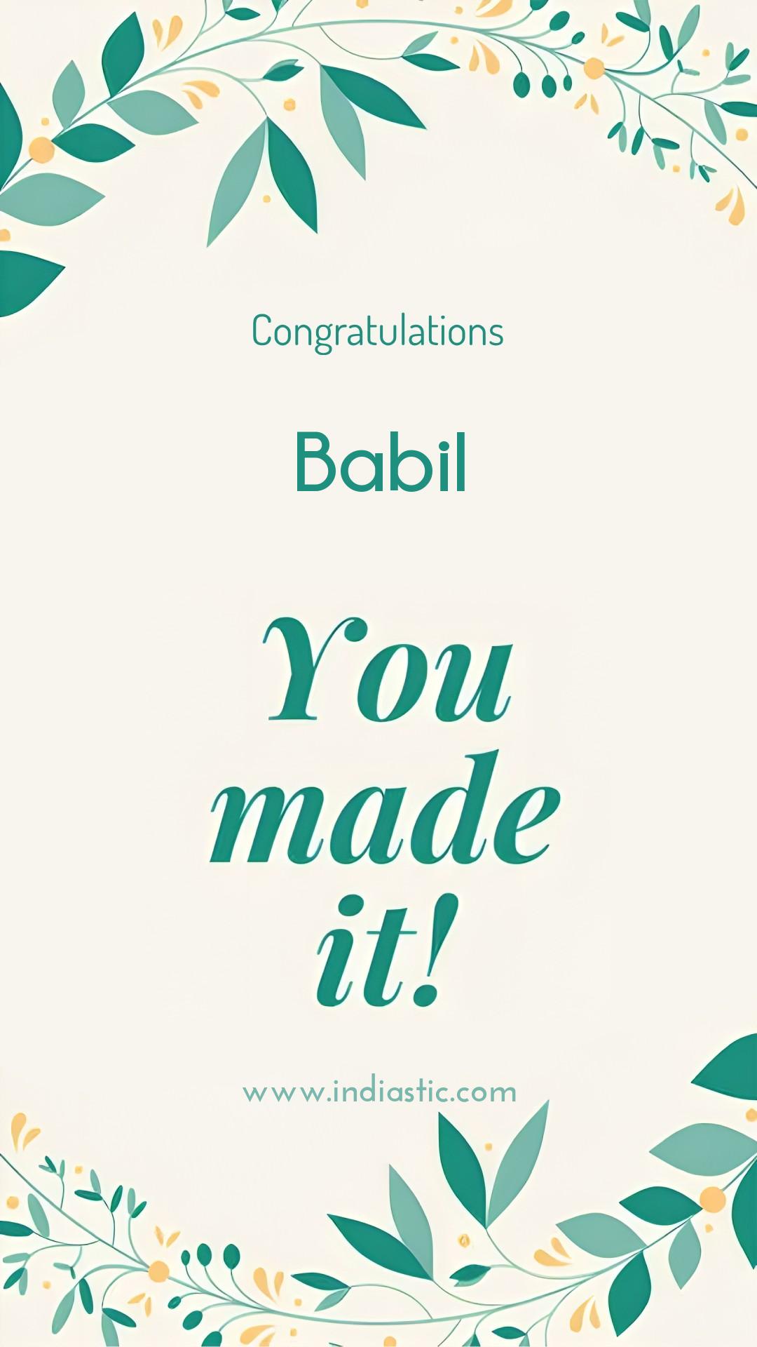 Congratulations Babil you made it