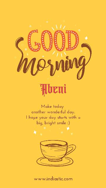 Good Morning Abeni wished Images, Time to Start with Good morning ...