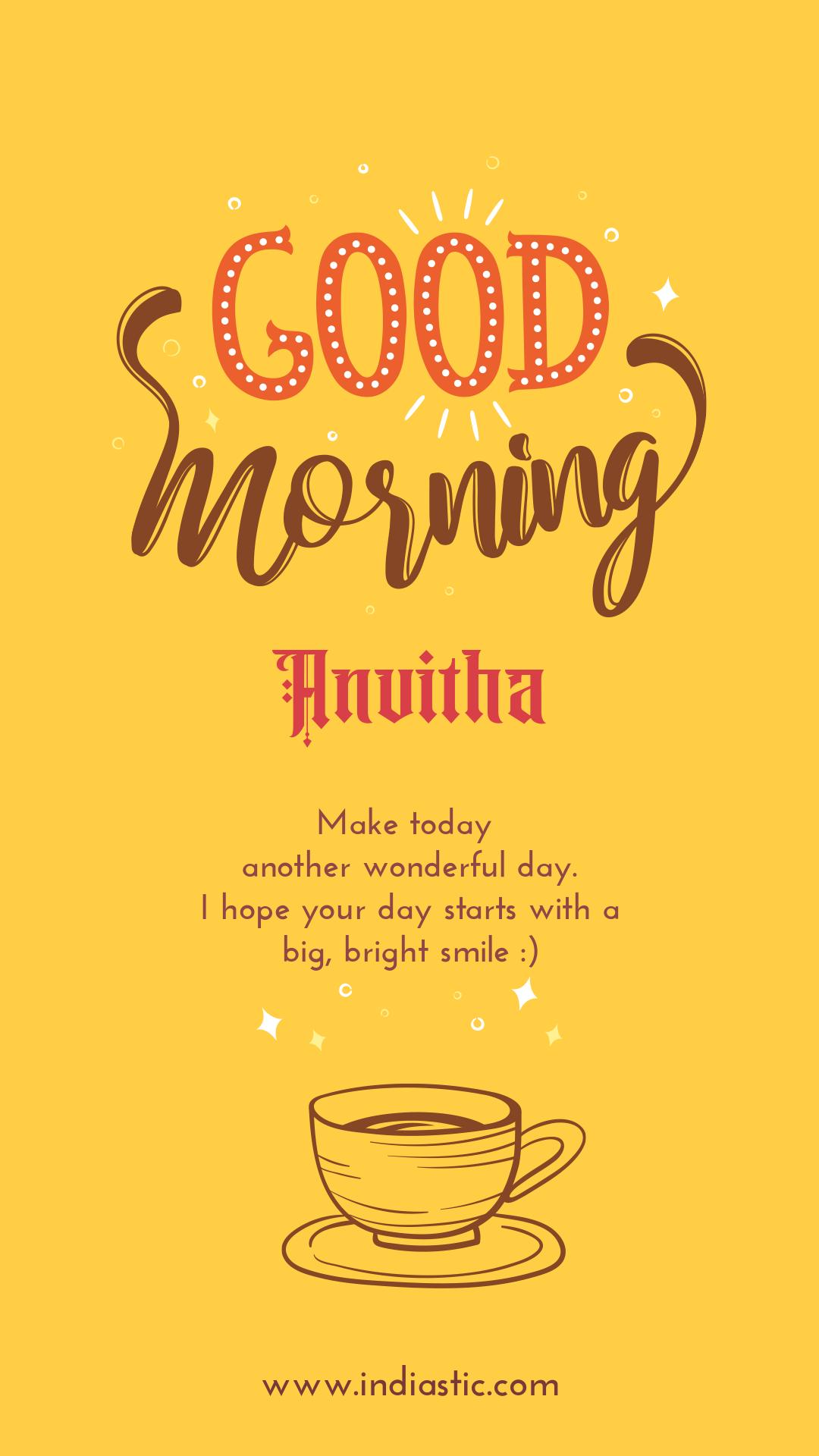 Good Morning Anvitha wished Images, Time to Start with Good morning ...