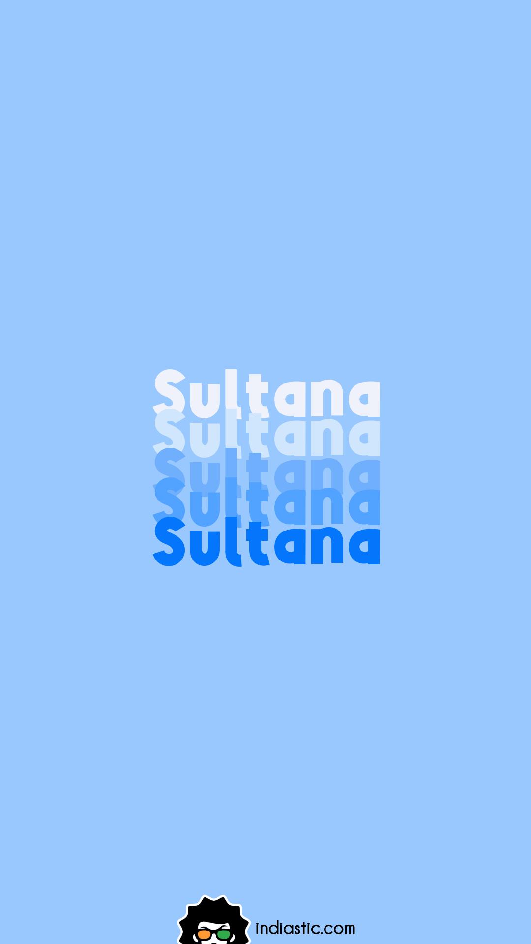 Sultana Name
